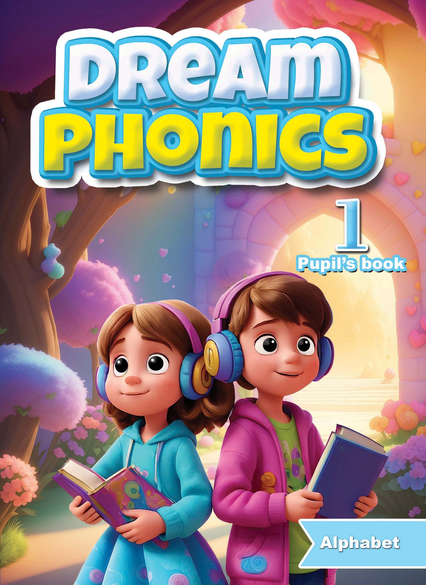 Dream Phonics – Level 1 – Alphabet – Pupil’s book – Project Press